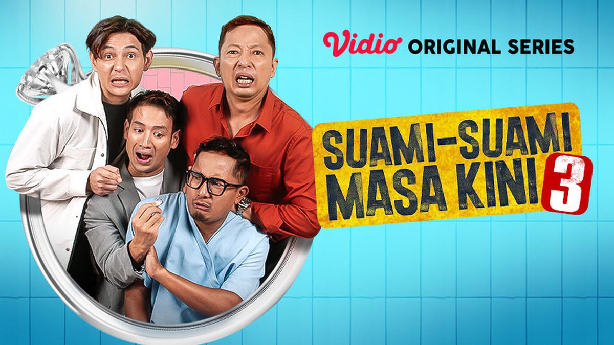 Series Suami-Suami Masa Kini 3 Sudah Tayang di Vidio, Simak Sinopsis Episode 1 - ShowBiz ...