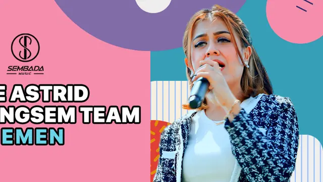 Begini Arti Lagu Terbaru Ade Astrid x Gerengseng Team Berjudul “NEMEN”, Tonton Full Lagunya di ...