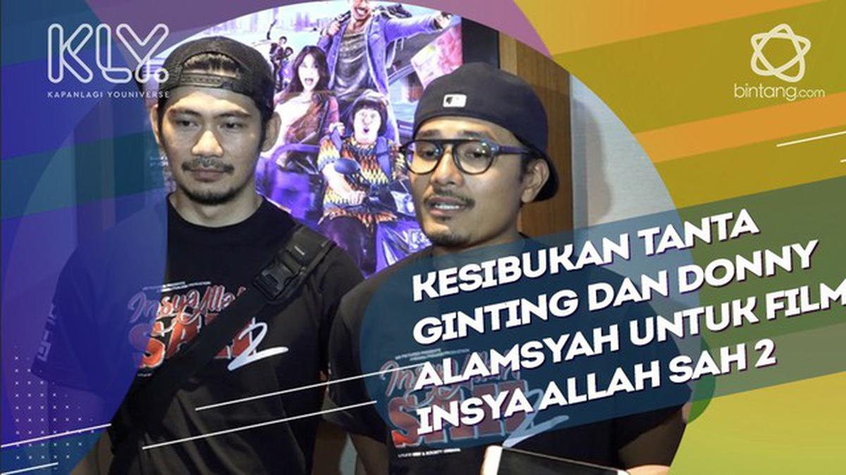 Ini Beban yang Ditanggung Tanta Ginting - Donny Alamsyah untuk Film Insya Allah Sah 2 ...