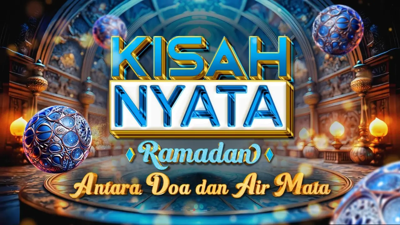 Saksikan FTV Kisah Nyata Ramadan di Indosiar, Selasa 18 Maret Via Live ...