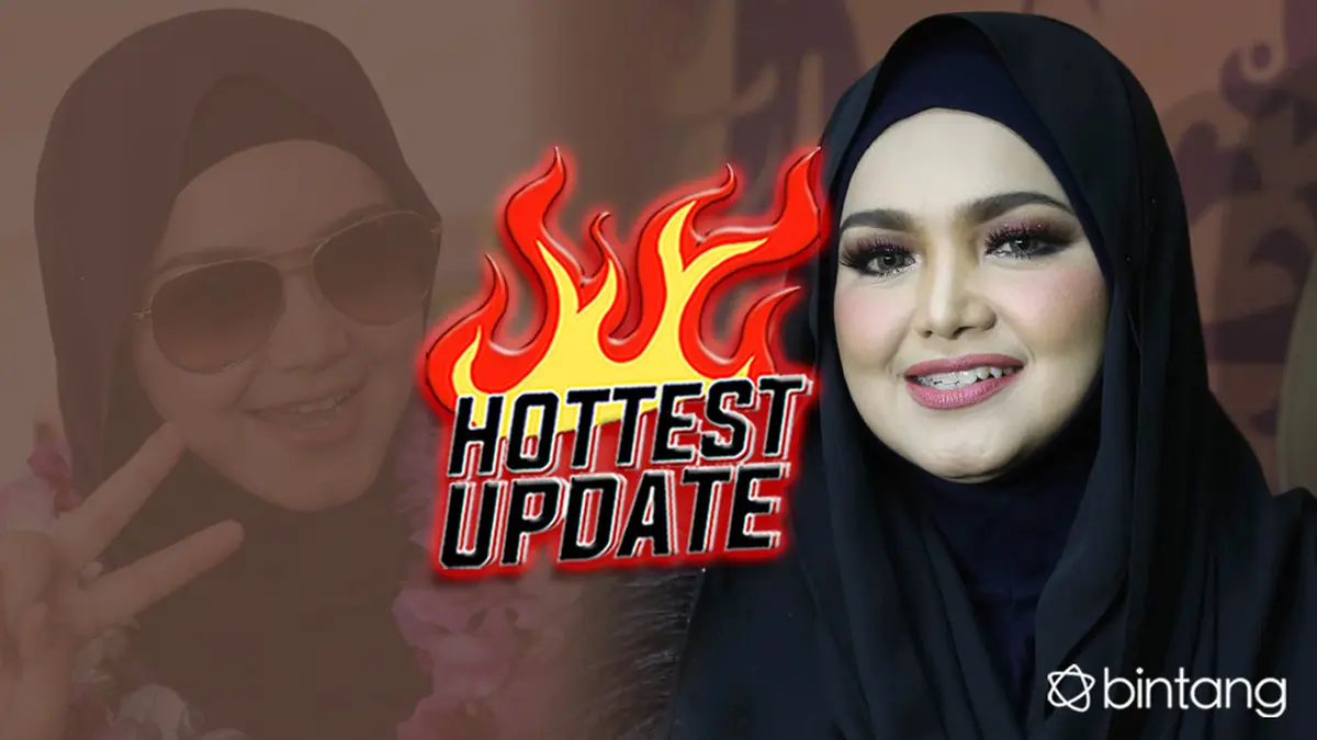 Gosip Terkini: Siti Nurhaliza, Syahrini, Ariel Tatum - Entertainment Fimela.com