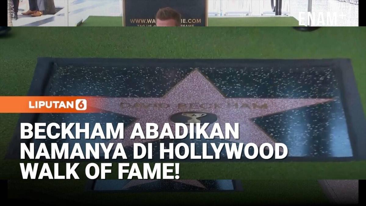 Legenda Sepak Bola David Beckham Raih Bintang Hollywood Walk of Fame