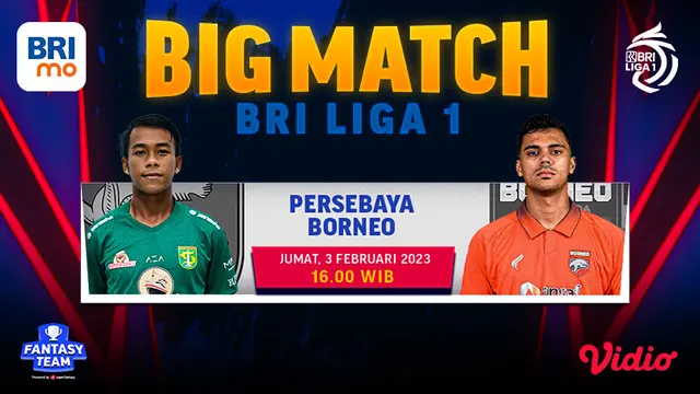Dapatkan Live Streaming BRI Liga 1 Persebaya Surabaya Vs Borneo FC Jumat, 2 Februari di Vidio ...