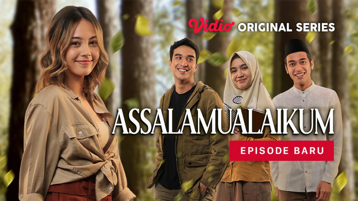 Daftar Pemain Serial Assalamualaikum, Series Religi yang Tayang di Vidio