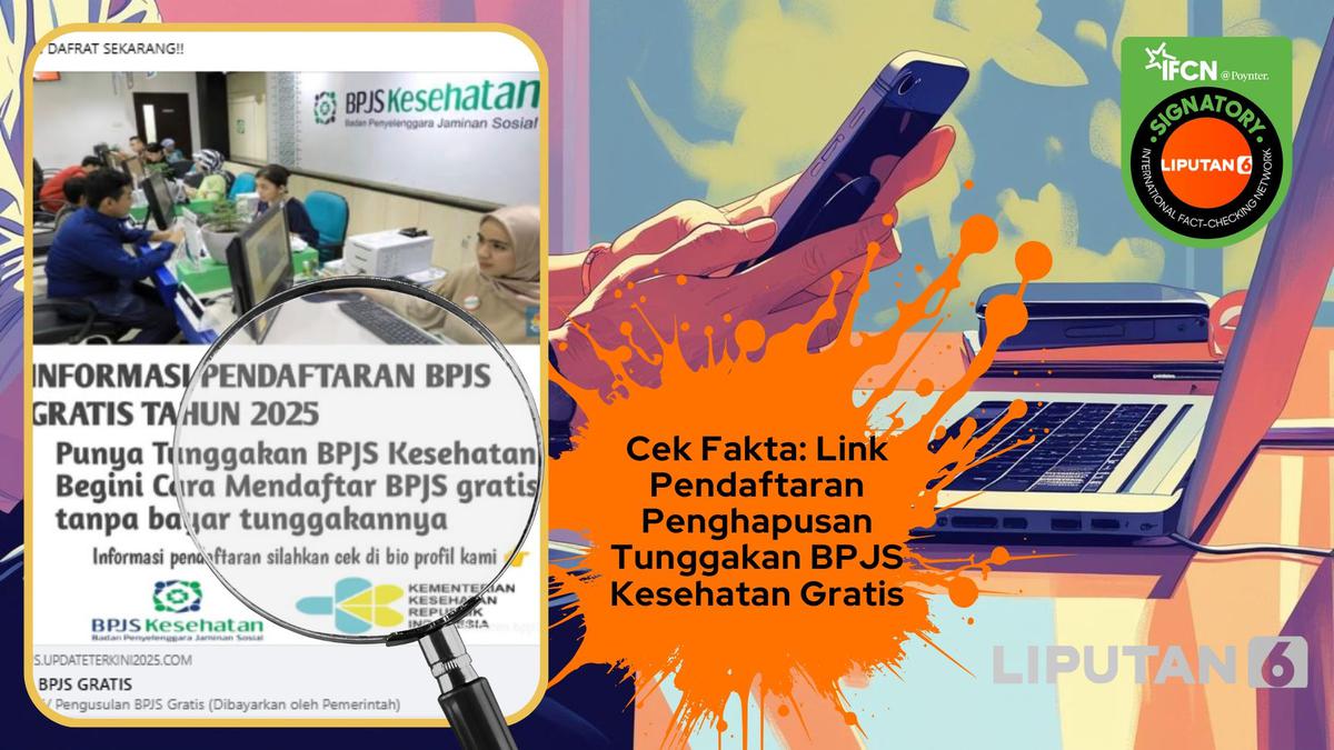 Cek Fakta: Tidak Benar Link Pendaftaran Penghapusan Tunggakan BPJS Kesehatan Gratis