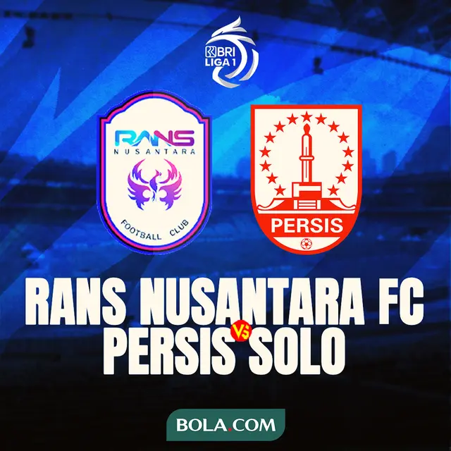Link Live Streaming BRI Liga 1: RANS Nusantara FC Vs Persis - Indonesia Bola.com