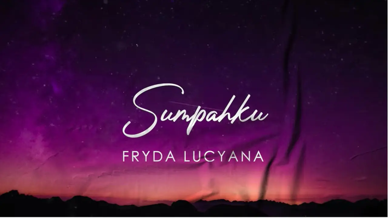 Sumpahku, Single Terbaru Fryda Lucyana Berkolaborasi dengan Ryan Kyoto ...