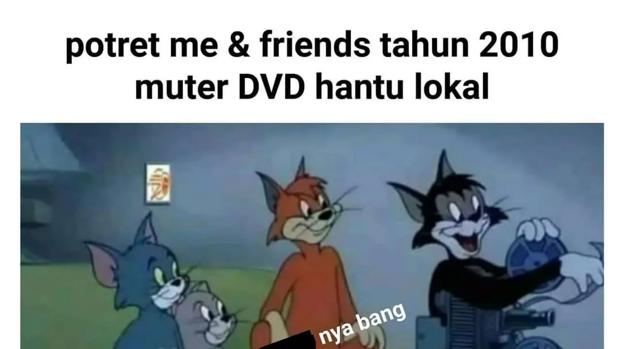 7 Meme Nyeleneh Gambarkan Situasi 2010 yang Bikin Nostalgia - Hot ...