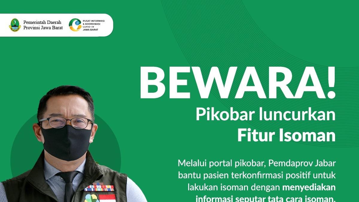 Portal Pikobar Besutan Pemprov Jabar Luncurkan Fitur Isoman - News Liputan6.com