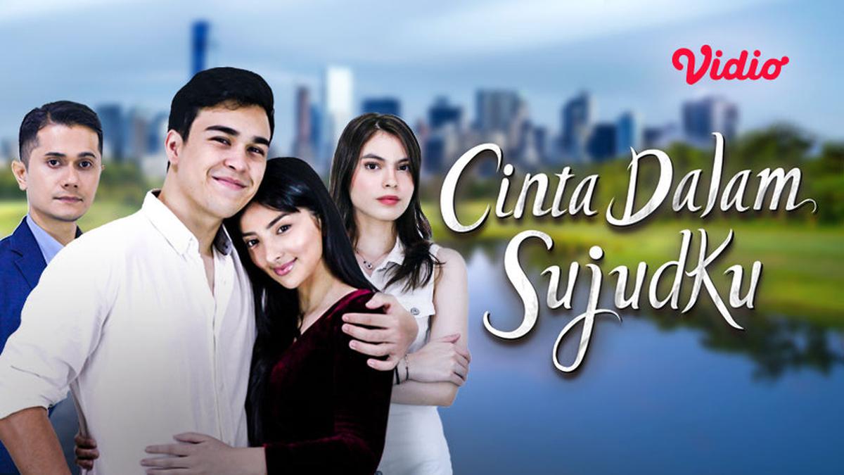 Streaming Episode Lengkap Cinta Dalam Sujudku di Vidio, Pilihan Hidup Sarah Samantha Menikahi ...