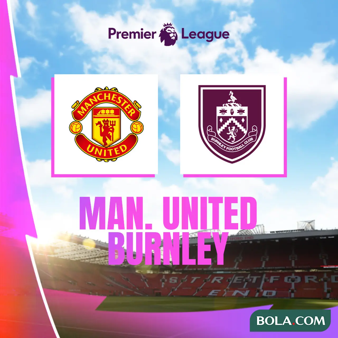 Link Live Streaming Liga Inggris di Vidio Malam Ini: MU Vs Burnley - Inggris Bola.com