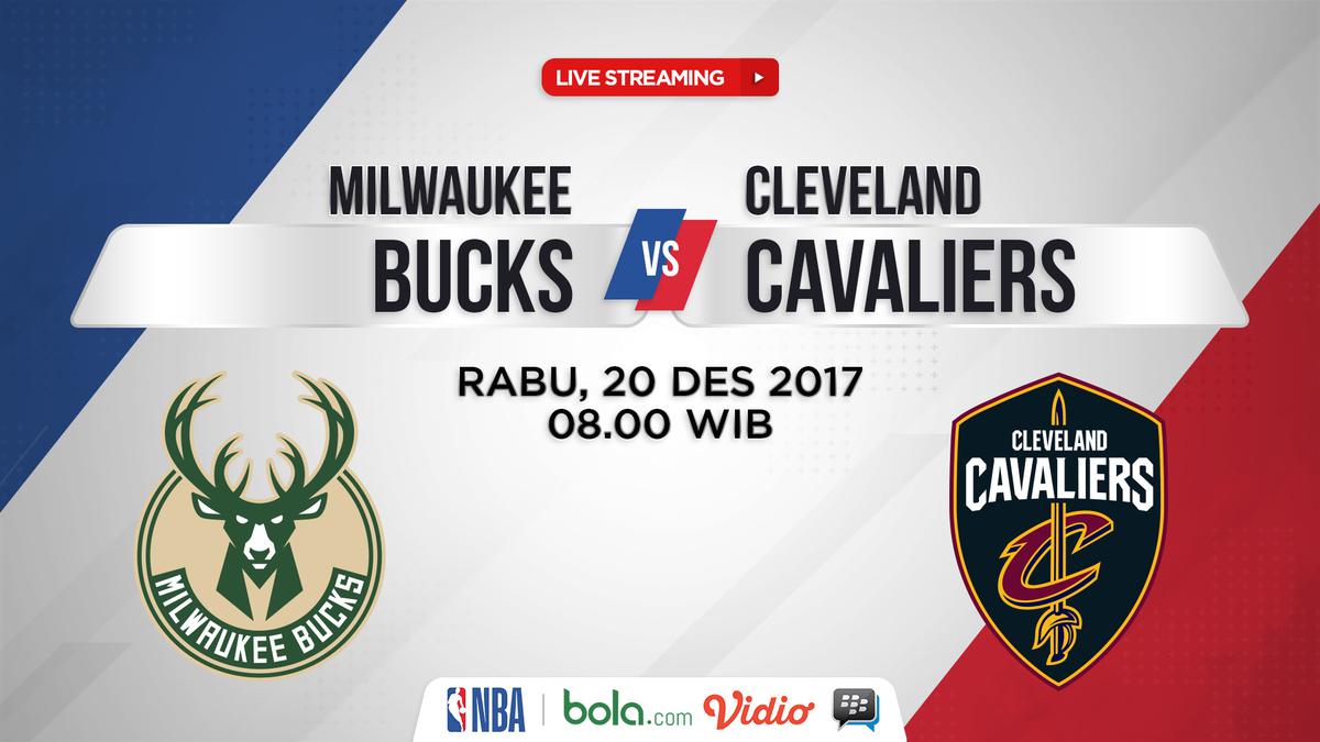 Saksikan Live Streaming Bucks Vs Cavaliers di Bola.com - NBA Bola.com