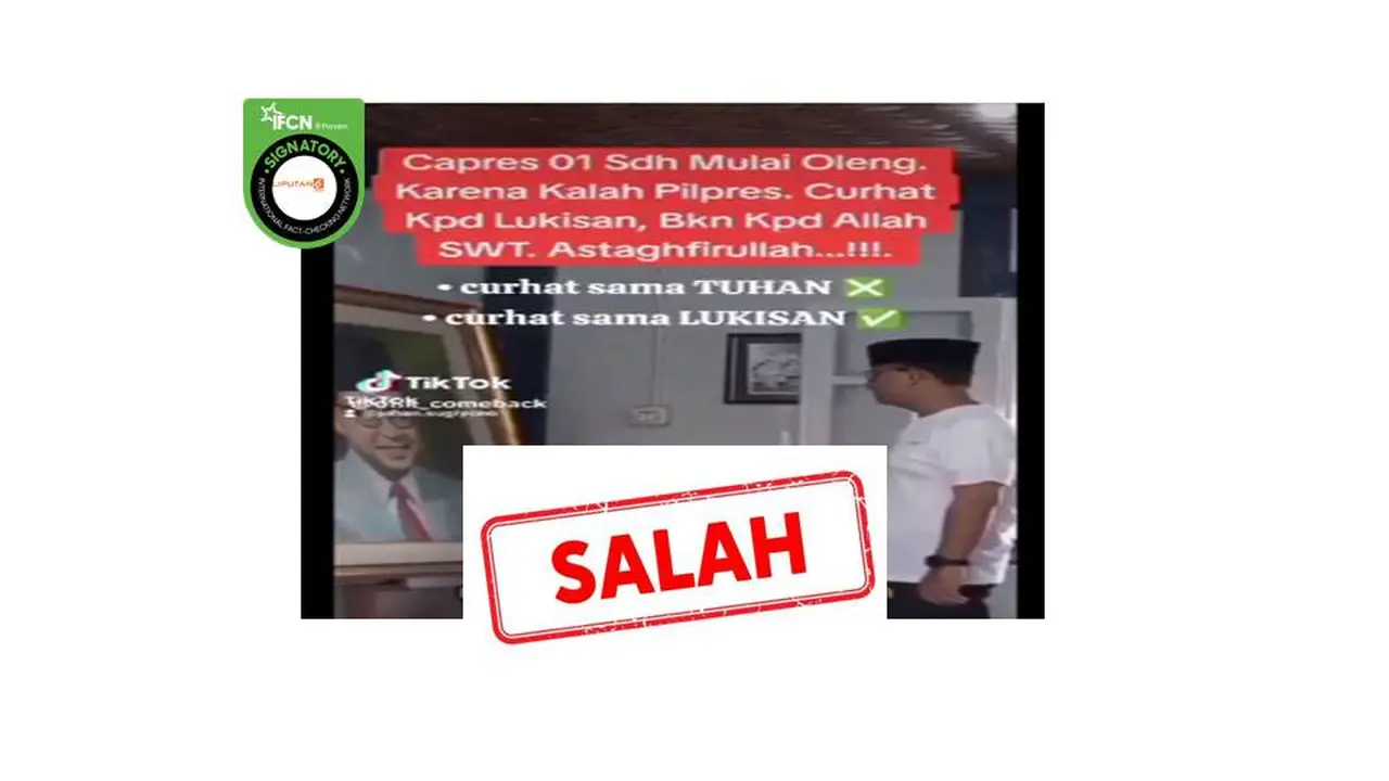 Cek Fakta: Tidak Benar Video Anies Baswedan Curhat ke Lukisan Bung Hatta usai Kalah di Pilpres ...