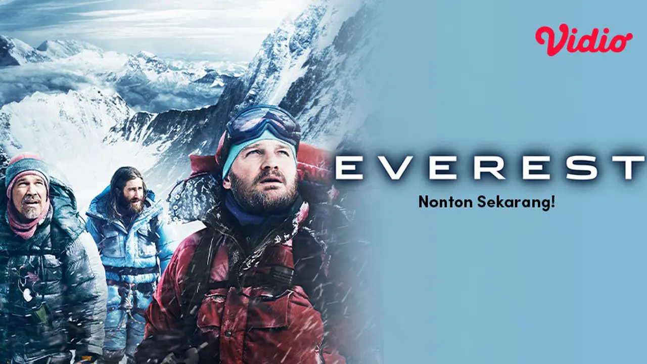 Sinopsis Film Everest: Kisah Perjalanan Pendakian Menuju Puncak ...