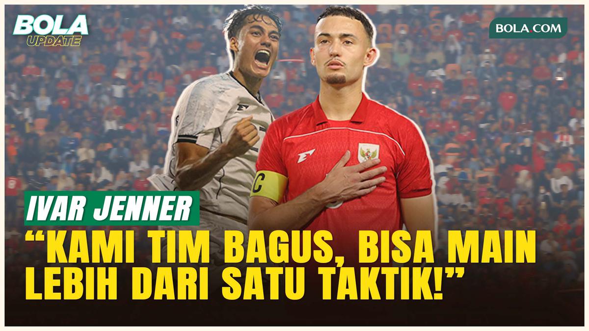 Ivar Jenner Ungkap Kekuatan Timnas Indonesia: Kami Tim Bagus, Bisa Main ...