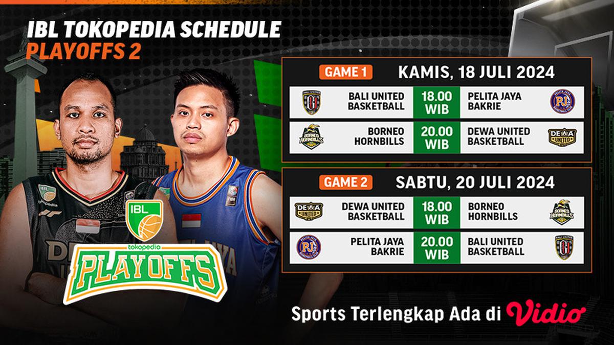 Jadwal Siaran Langsung IBL Tokopedia 2024 Babak Playoff Kedua di Vidio Pekan Ini - Ragam Bola.com