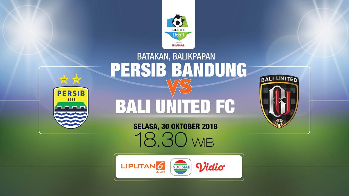 Persib Vs Bali United Resmi Digelar di Stadion Batakan - Bola Liputan6.com