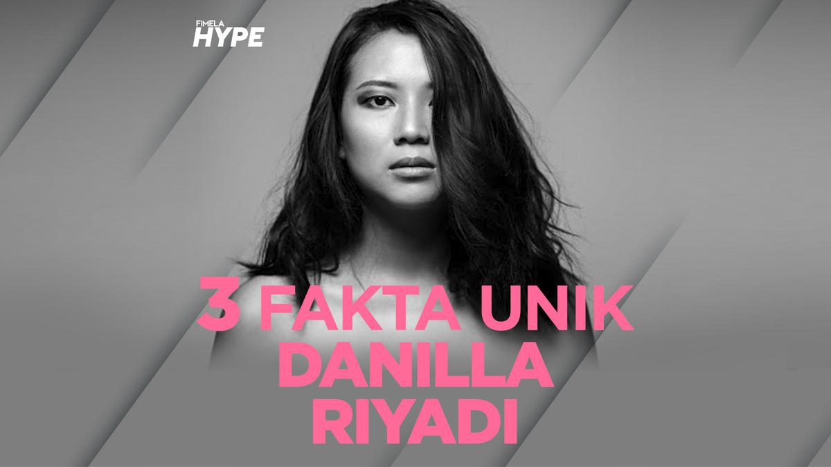 3 Fakta Unik Danilla Riyadi