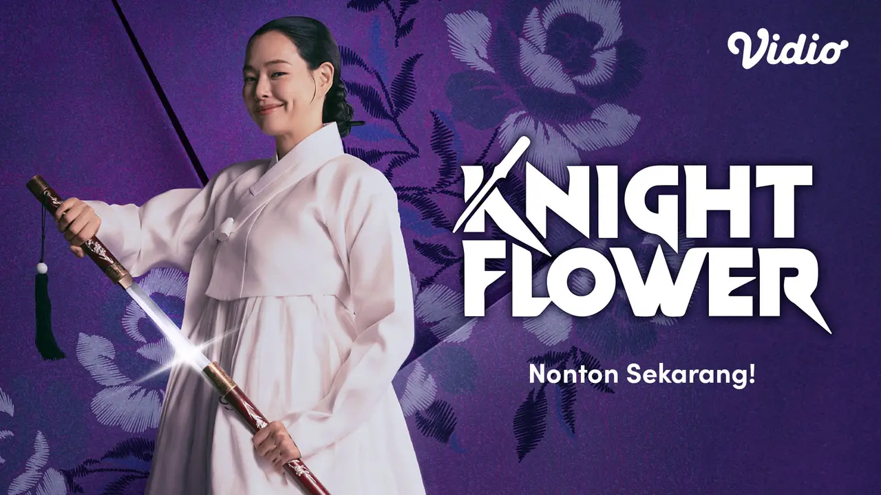Drama Korea Terbaru Tayang di Vidio, Ada Knight Flower & Night Has Come ...