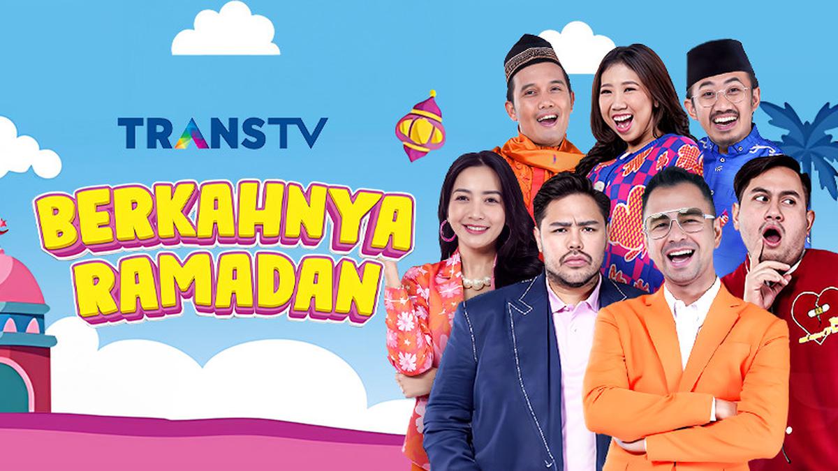 Nonton Berkahnya Ramadan: Hiburan Ramadan Bersama Raffi Ahmad dan Kawan-Kawan di Trans TV dan ...