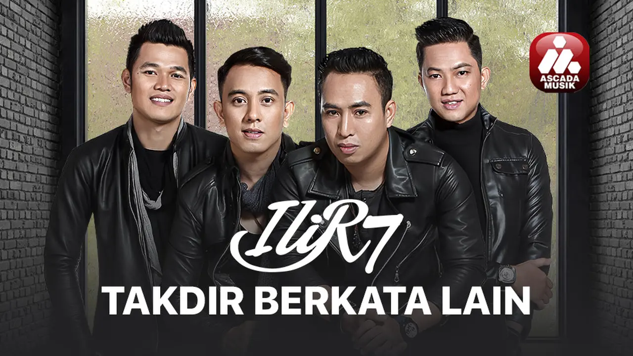 Band ILIR 7 Rilis Takdir Berkata Lain, Kembali Sapa Penggemar dengan ...