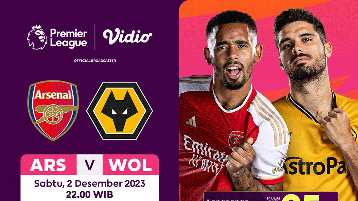 Jadwal dan Live Streaming Liga Inggris Arsenal vs Wolves di Vidio