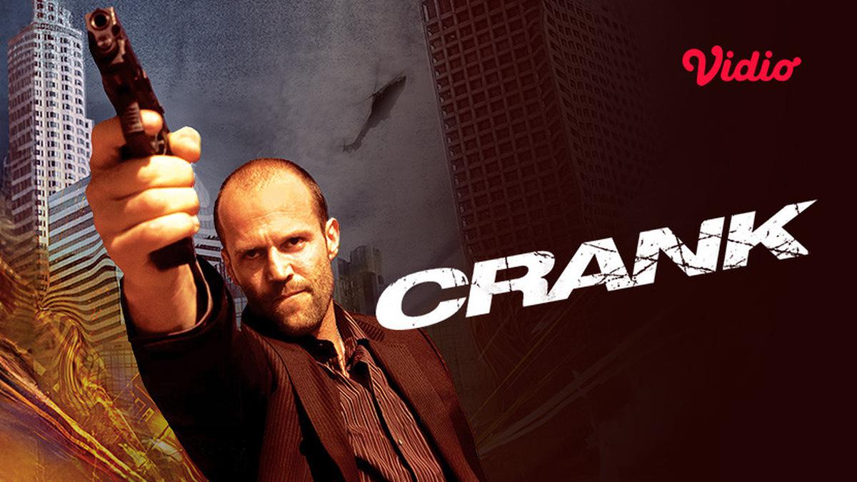Sinopsis Crank Film Aksi Thriller, Tayang di Vidio!