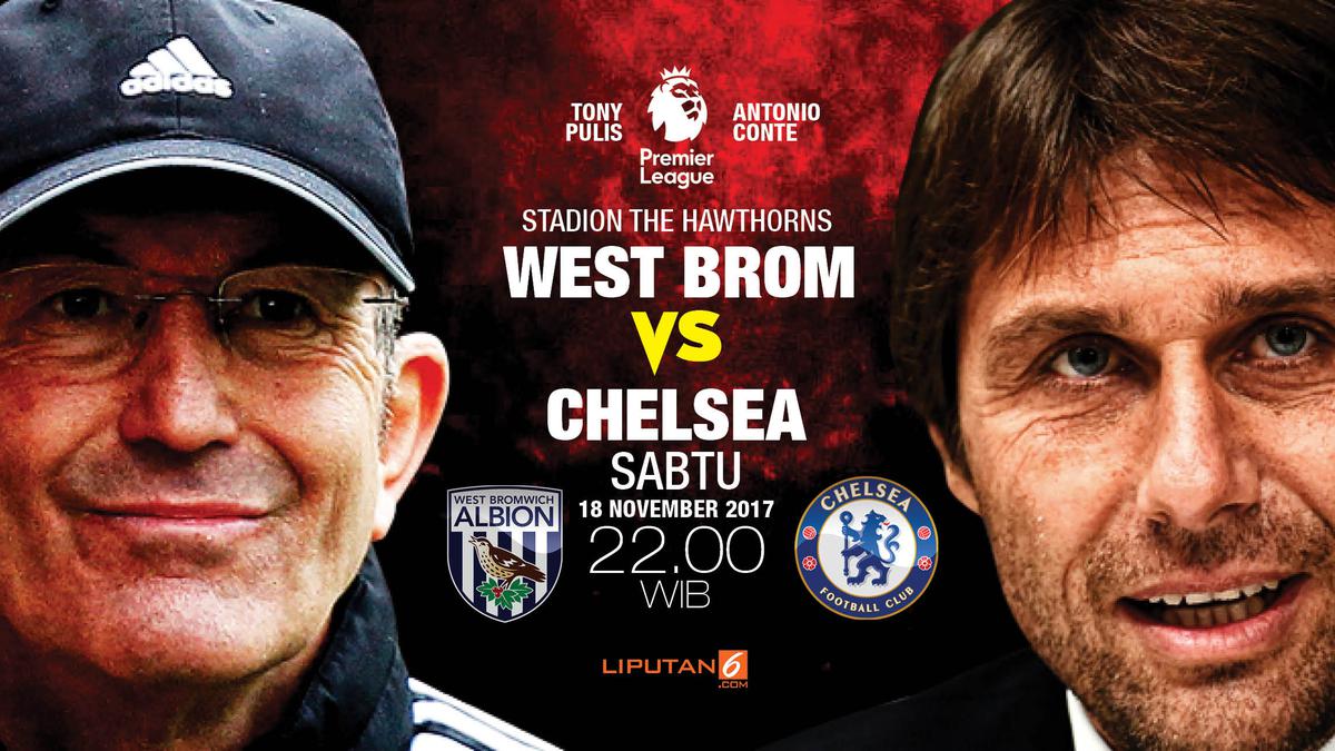 Susunan Pemain West Brom Vs Chelsea - Bola Liputan6.com