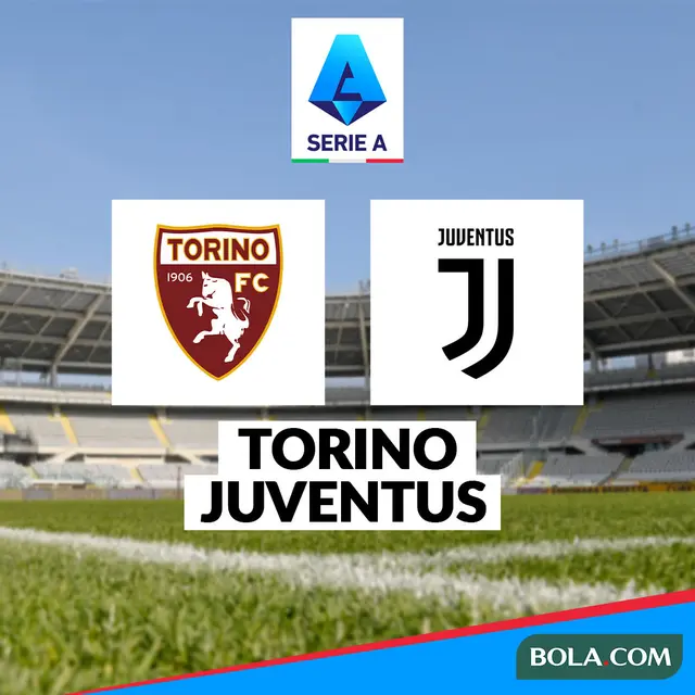 Link Live Streaming Liga Italia: Torino Vs Juventus, Eksklusif di Vidio - Dunia Bola.com