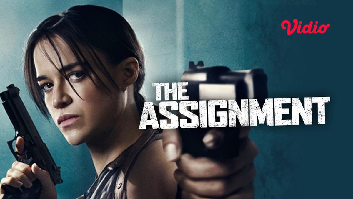 Nonton Film The Assignment di Vidio, Aksi Balas Dendam Michelle ...