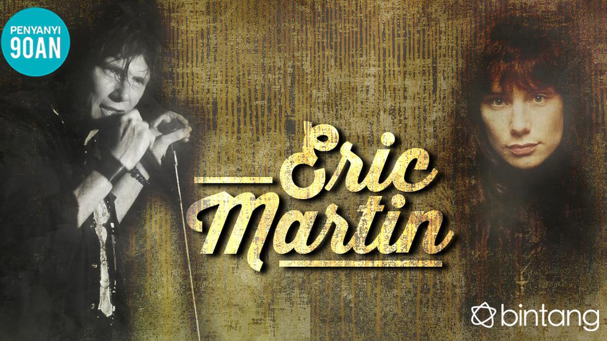 Penyanyi 90an: Karier Solo Eric Martin Saingi Mr. Big - Entertainment ...