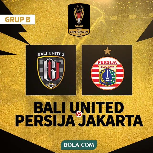 Hasil Piala Presiden 2024 Bali United vs Persija Jakarta: Tumbang 0-3, Macan Kemayoran Tetap ...