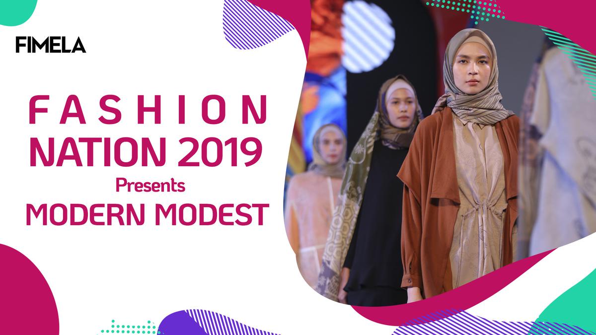 Fashion Nation 2019 | Modern Modest - Fashion Fimela.com