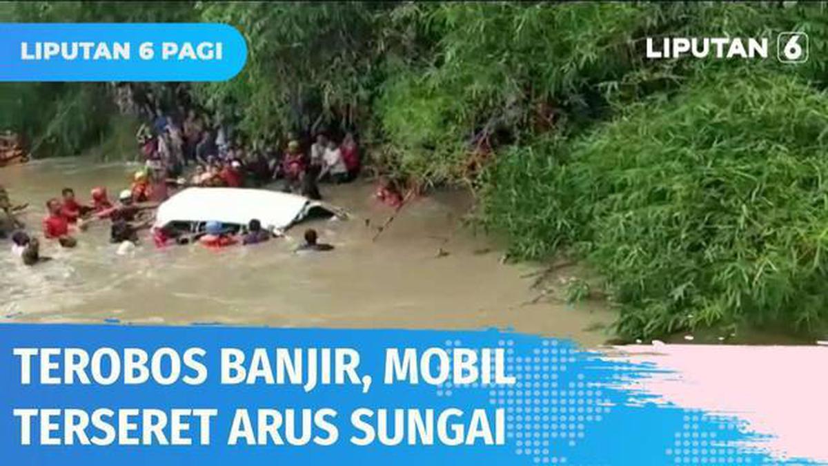 VIDEO: Nekat Terobos Banjir Meski Dilarang, Mobil Terseret Arus hingga Tenggelam di Sungai - TV ...