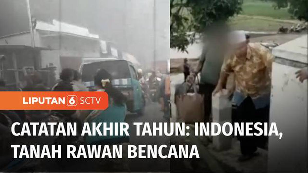 VIDEO: Catatan Akhir Tahun: 3.000 Peristiwa Bencana Alam Telah Terjadi Sepanjang Tahun 2022 - TV ...