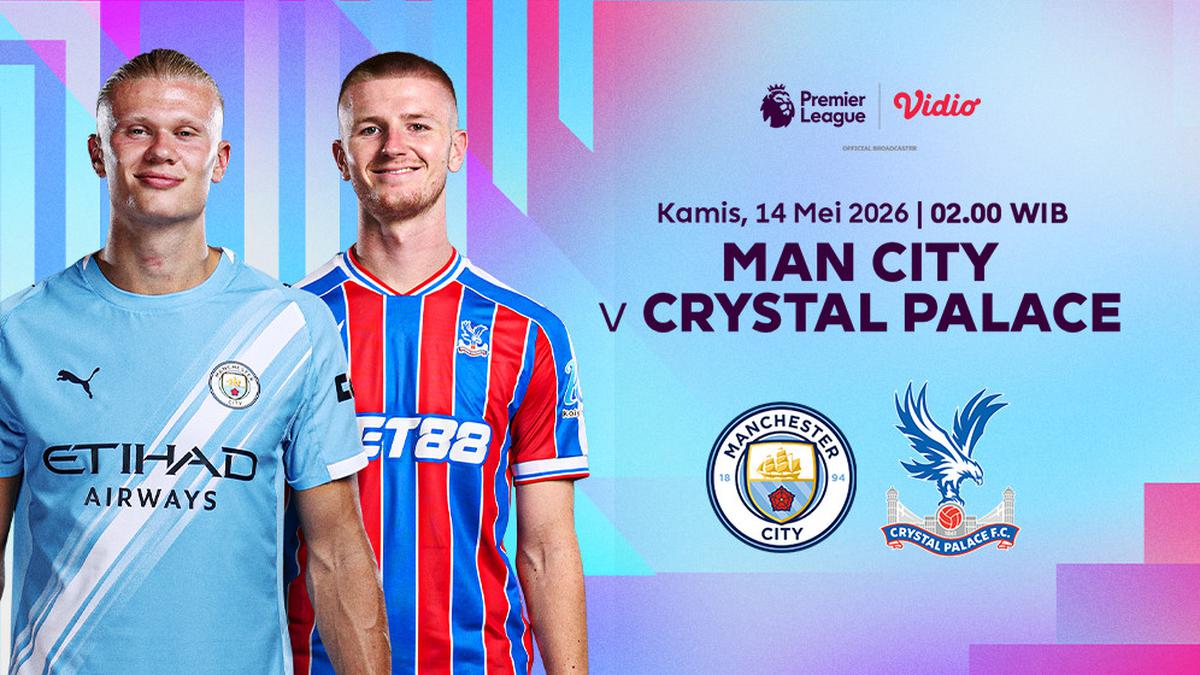 Nonton Live Streaming Manchester City vs Crystal Palace Liga Inggris ...