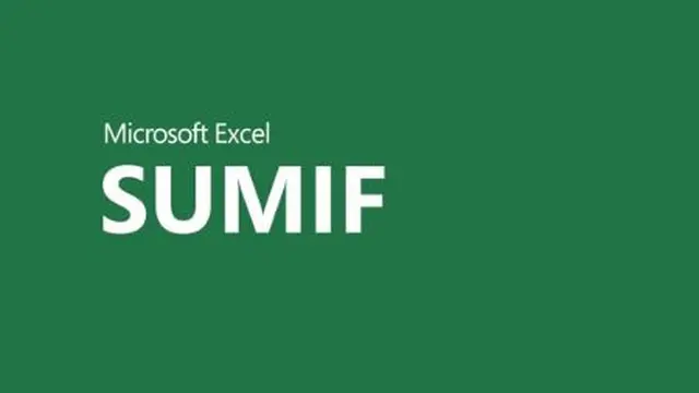 Fungsi SUMIF, Rumus, dan Cara Menggunakannya dalam Microsoft Excel ...