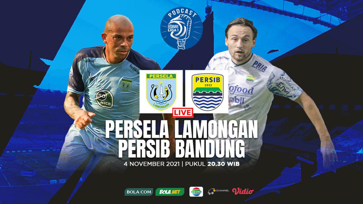 Nikmati Live Podcast Pertandingan BRI Liga 1: Persela Lamongan Vs Persib Bandung - Indonesia ...