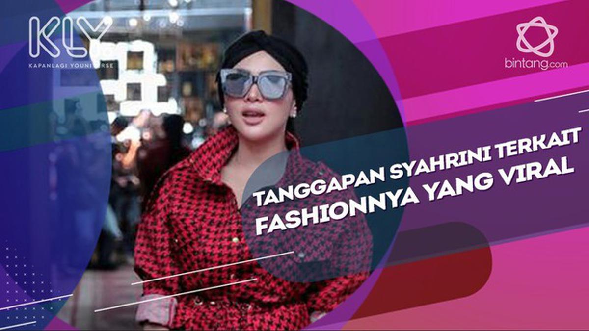 Tanggapan Syahrini Terkait Fashionnya yang Viral - Entertainment Fimela.com
