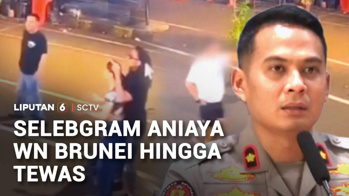 Selebgram Aniaya WN Brunei hingga Tewas
