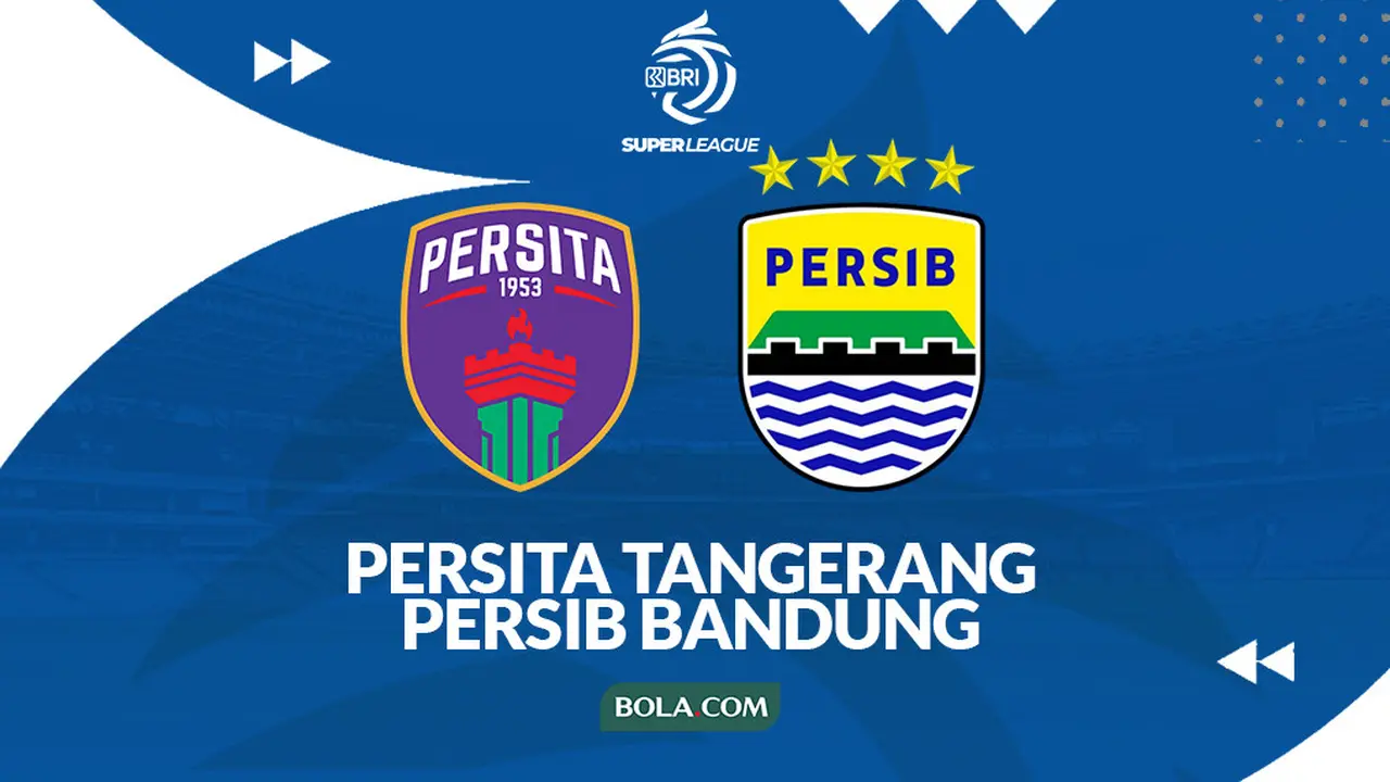 Link Live Streaming BRI Super League: Persita Tangerang Vs Persib Bandung - Indonesia Bola.com