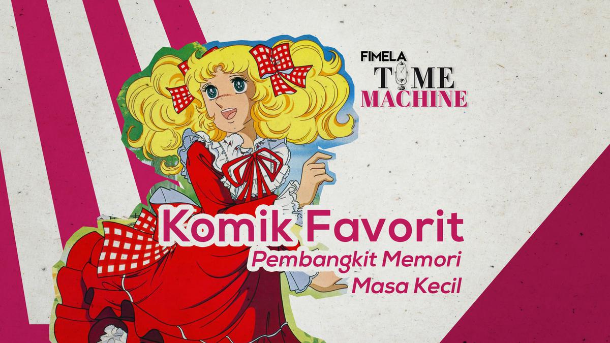 Nostalgia Komik-Komik Paling Populer di Era 80-90-an| Fimela Time Machine