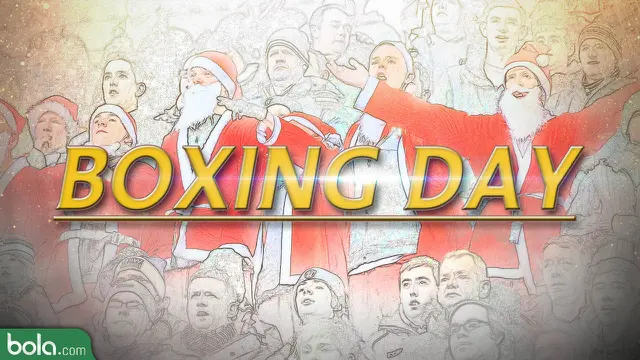 Sejarah Boxing Day: Harmonisasi Sepak Bola dan Natal - Inggris Bola.com