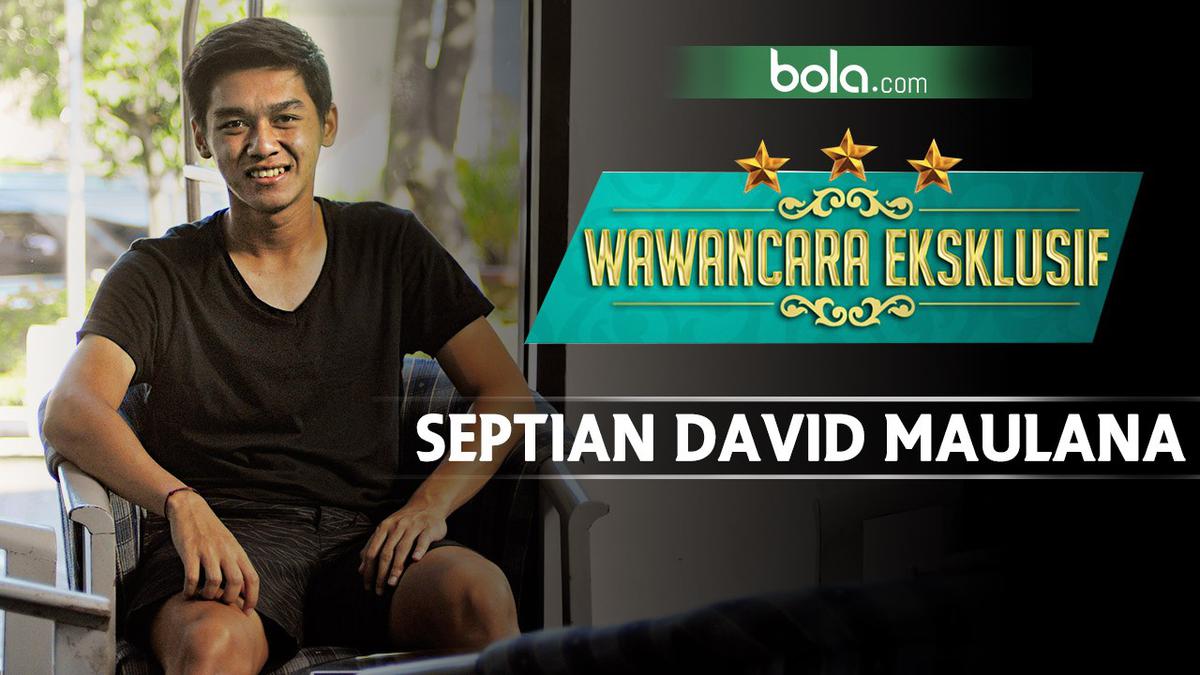 Septian David Maulana Jaga Semangat Muda agar Karier Kian Melejit - Indonesia Bola.com