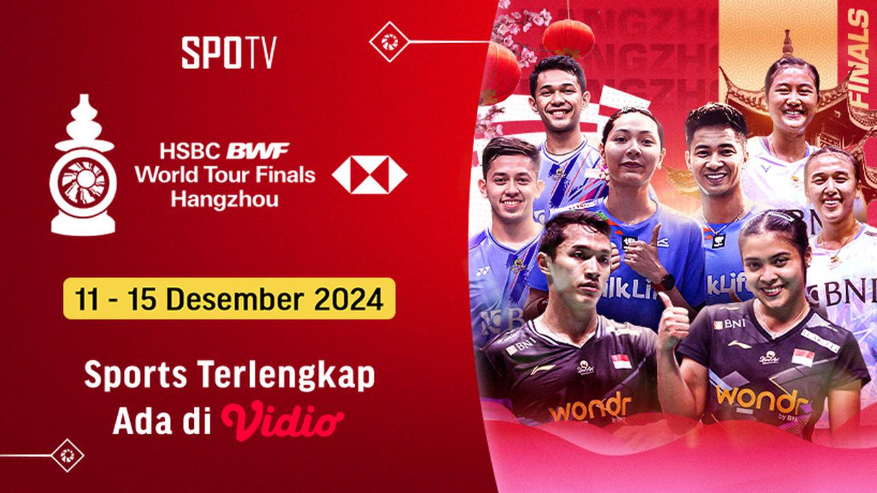 Jadwal dan Live Streaming HSBC BWF World Tour Final 2024 di Vidio