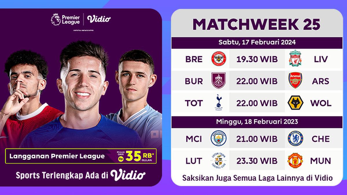 Jadwal Siaran Langsung Liga Inggris 2023/2024 Matchweek 25 di Vidio, 17-25 Februari 2024 ...