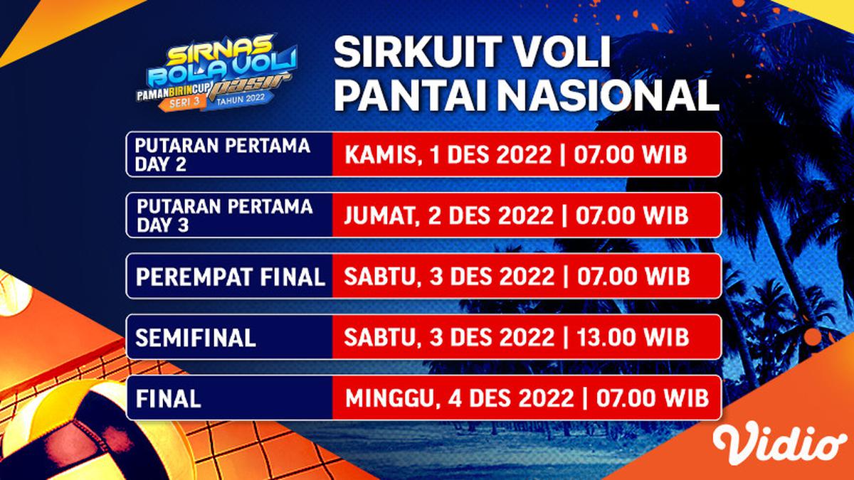 Tonton Live Streaming Sirnas Voli Pantai 2022 Seri 3 di Vidio 1-4 ...