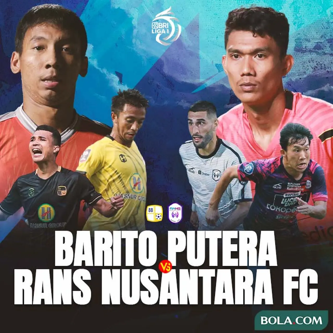 Link Live Streaming BRI Liga 1: Barito Putera Vs RANS Nusantara FC ...