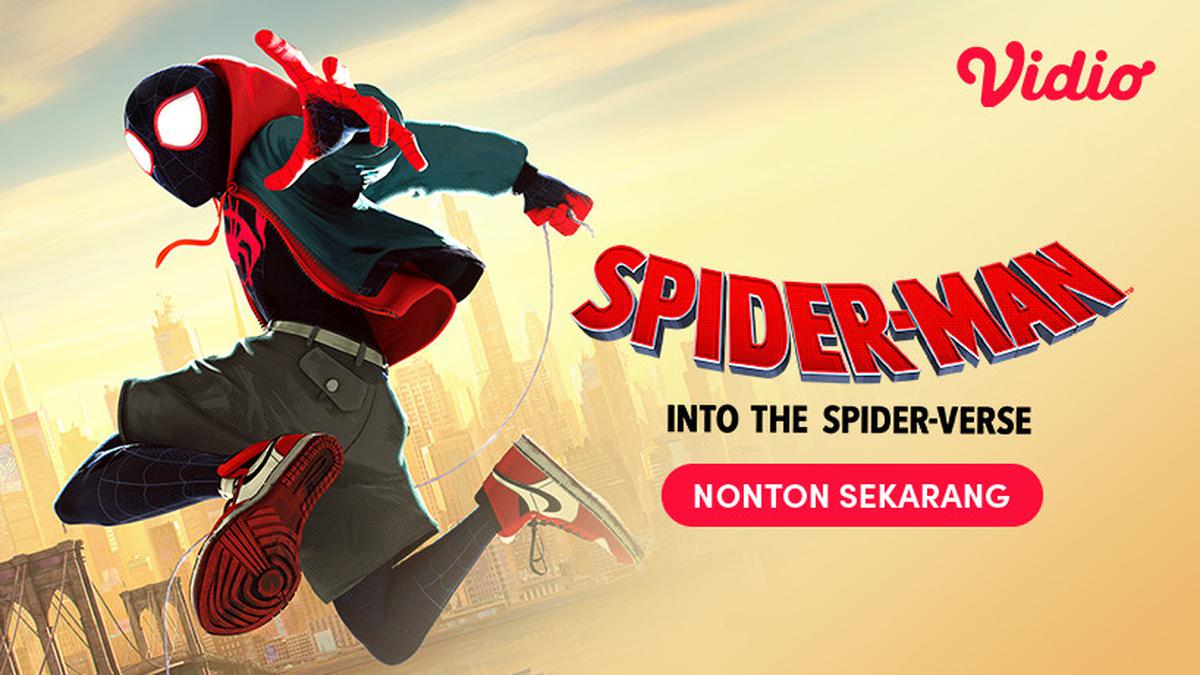 Film Animasi Spider-Man: Into the Spider-Verse di Vidio Berkonsep ...