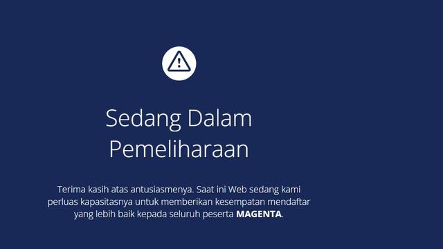 Website Magenta BUMN Tak Bisa Diakses Saat Pendaftaran Dibuka, Ada Apa ...